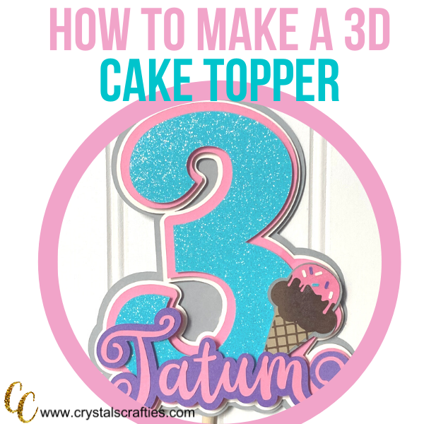 How to Make a 3D Cake Topper