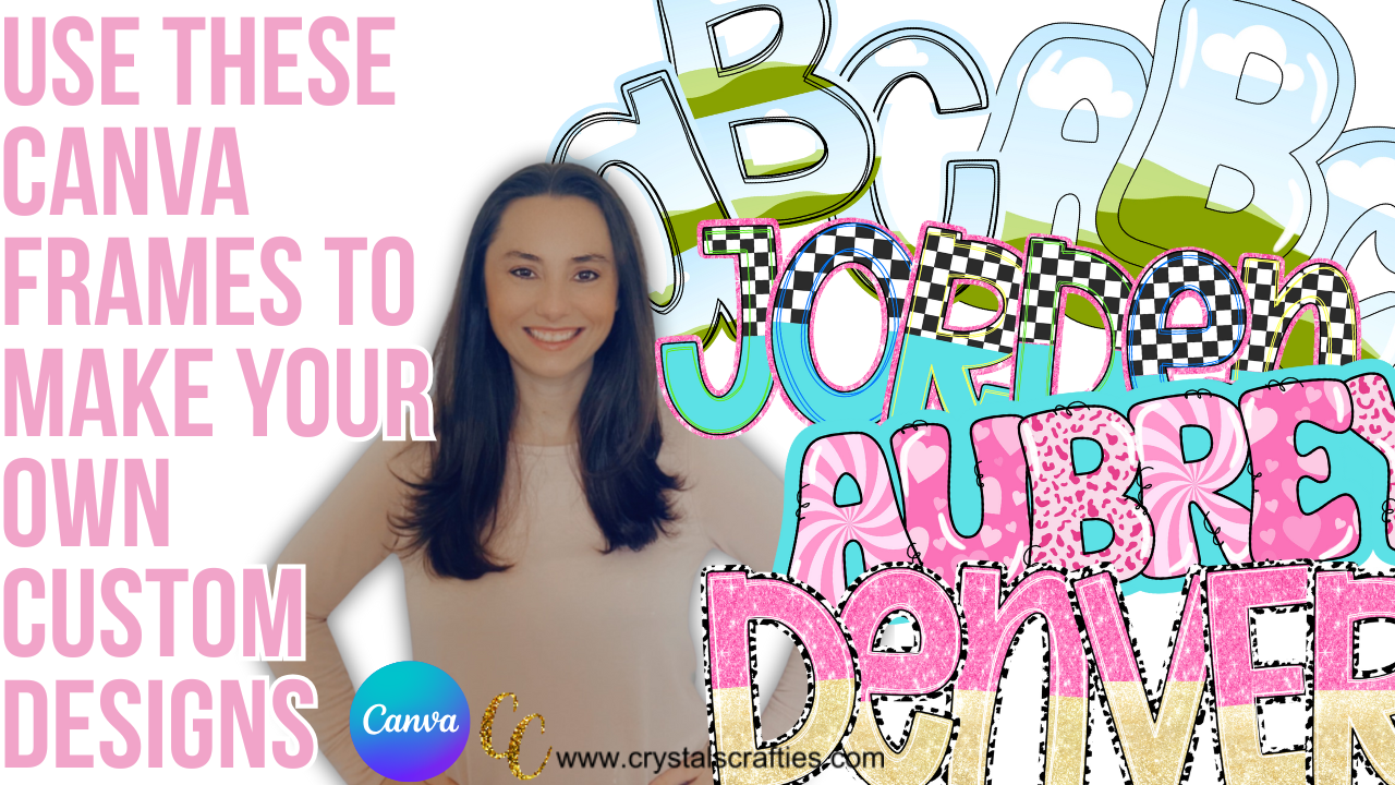 Custom Canva Designs With My New Canva Letter Frames